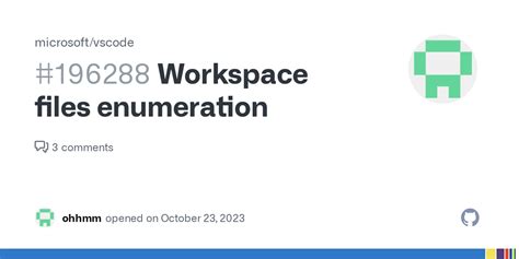 Workspace Files Enumeration Issue Microsoft Vscode GitHub