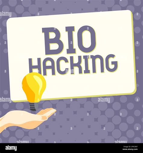 Sign Displaying Bio Hacking Word For Exploiting Genetic Material Experimentally Without Regard