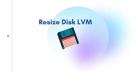 Resize Disk Lvm Kenalinux Id