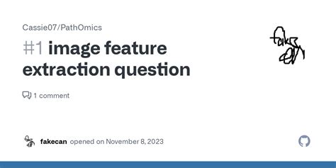 Image Feature Extraction Question Issue Cassie Pathomics Github