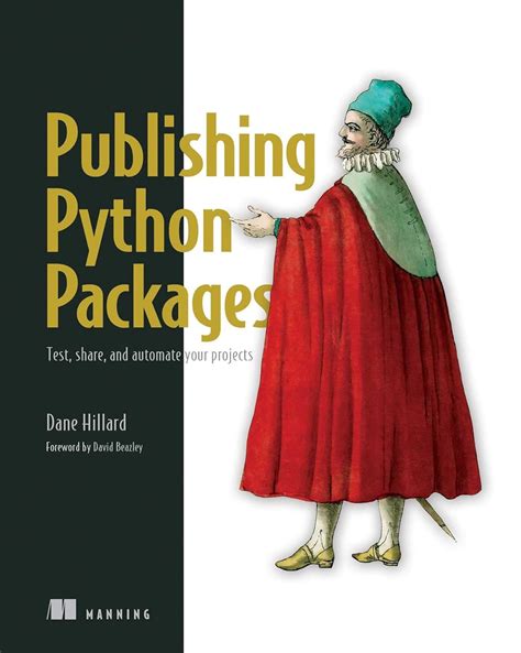 Publishing Python Packages Test Share And Automate Your Projects