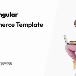 Best Angular UI Component Libraries ThemeSelection