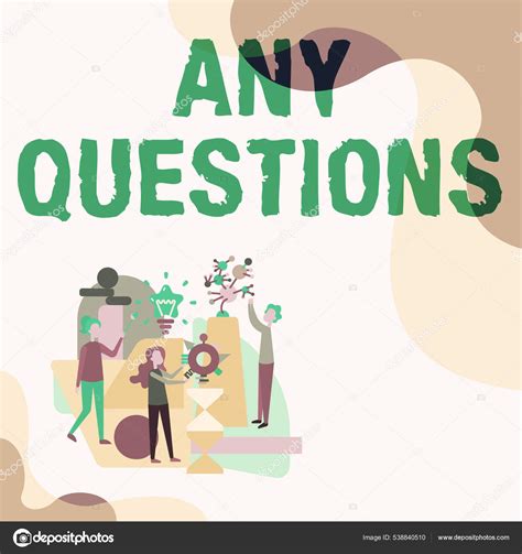 Writing Displaying Text Any Questions Conceptual Photo Clueless Blank