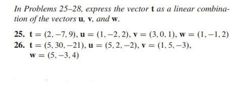 Solved In Problems Express The Vector T As A Linear Chegg