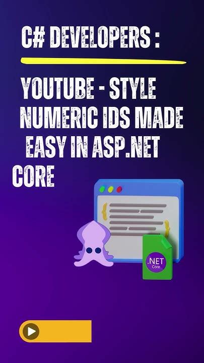 c developers youtube style numeric ids made easy in asp core