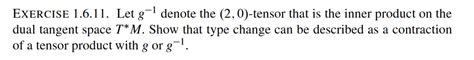solved exercise 1 6 11 ﻿let g 1 ﻿denote the 2 0 tensor