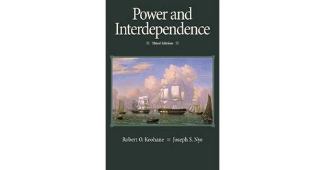 Power And Interdependence By Robert O Keohane