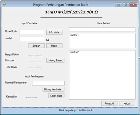 Contoh Program Visual Basic Membuat Perhitungan Pembelian Buah Riki