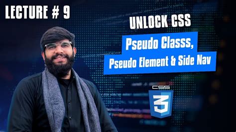 Lec 9 Css 3 Mastering Css Pseudo Classes Pseudo Elements And Side