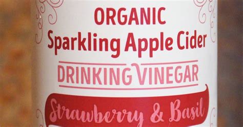 Exploring Trader Joe S Trader Joe S Organic Sparkling Apple Cider Drinking Vinegar Strawberry