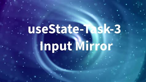 sadaf shahab on linkedin usestate task 3 input mirror live link