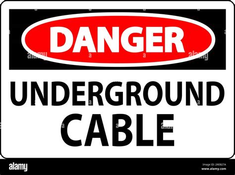 Danger Sign Underground Cable Stock Vector Image And Art Alamy