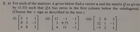 Solved Answer Question 10 A And B Matrix A Of 2a Ii And Chegg Com