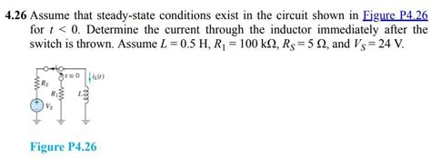 Solved Assume That Steady State Conditions Exist In The