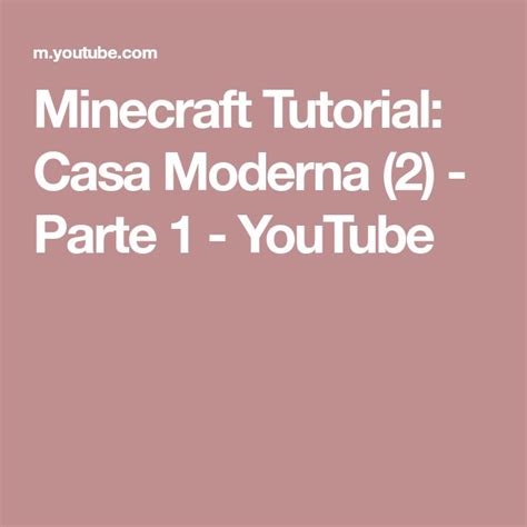Minecraft Tutorial Casa Moderna 2 Parte 1 Youtube