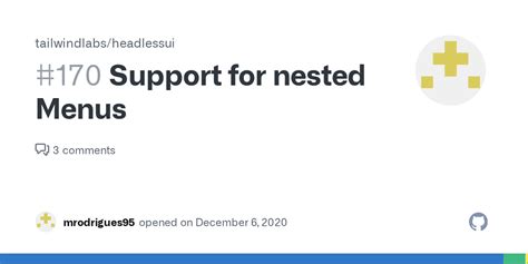 Support For Nested Menus · Issue 170 · Tailwindlabsheadlessui · Github