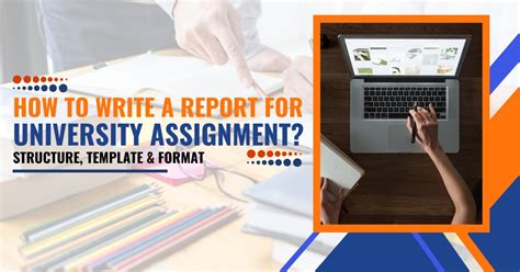 How To Write A Report For An Assignment Structure And Format