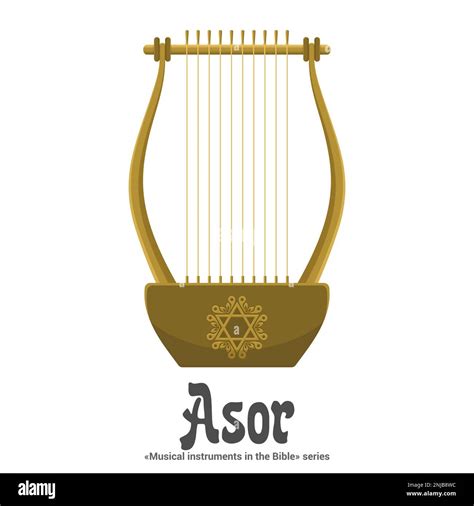 Musical Instruments In The Bible Series Asor Is A Stringed Instrument Similar To The Harp Stock