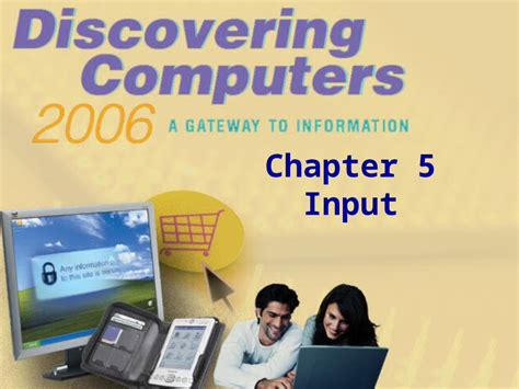 Ppt Chapter 5 Input Chapter 5 Objectives Define Input List The