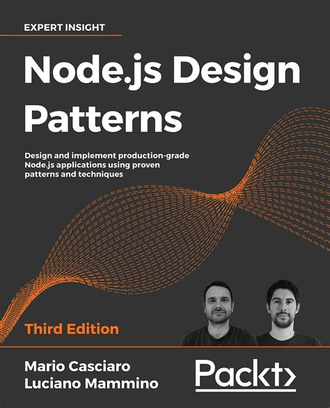 Node Js Design Patterns Design And Implement Production Grade Node Js Applications Using Proven