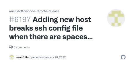 Adding New Host Breaks Ssh Config File When There Are Spaces In The Host · Issue 6197