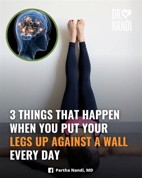 Partha 3 Things That Happen When You Put Your Legs Up Against A Wall