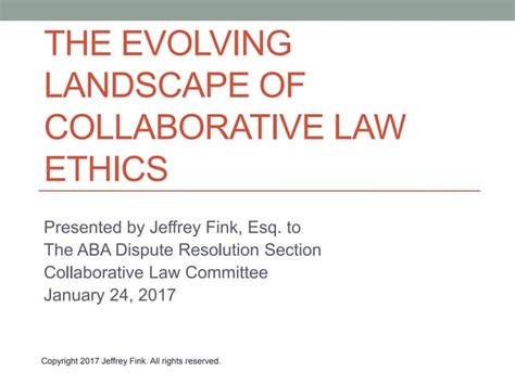 The Evolving Landscape Of Collaborative Law Ethics Pptx
