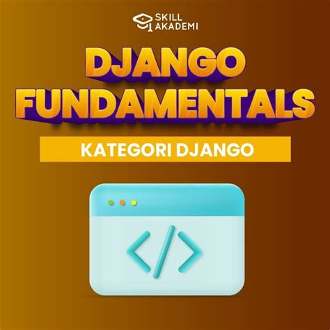 Kategori Django Framework Belajar Skill