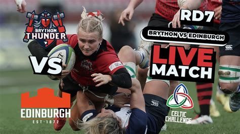 Brython Thunder Vs Edinburgh Rugby Rd7 Live Celtic Challenge 2425