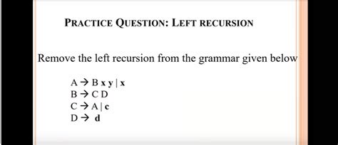 Solved Practice Question Left Recursionremove The Left
