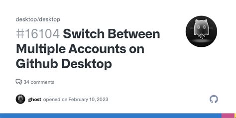 Switch Between Multiple Accounts On Github Desktop · Issue 16104 · Desktopdesktop · Github