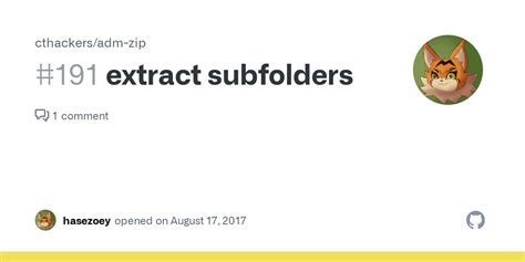 Extract Subfolders · Issue 191 · Cthackersadm Zip · Github