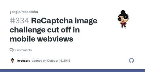 Recaptcha Image Challenge Cut Off In Mobile Webviews · Issue 334