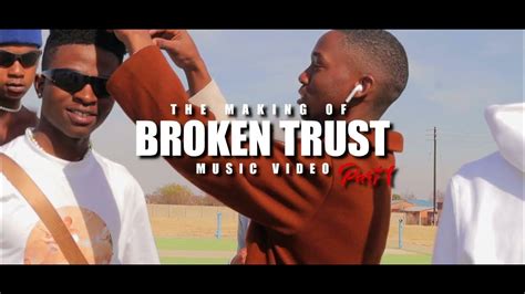 The Making Of Broken Trust Music Video [part 1] Youtube
