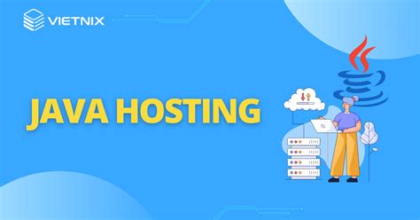 java hosting là gì top 10 nhà cung cấp java hosting uy tín