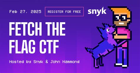 Fetch The Flag Ctf By Snyk And John Hammond Ctf Security Challenges