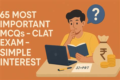65 Most Important Mcqs Simple Interest Clat Quantitative Techniques