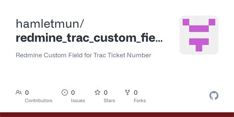 github hamletmun redmine trac custom field redmine custom field for