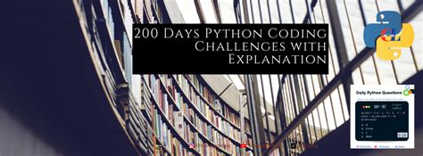 200 Days Python Coding Challenges With Explanation