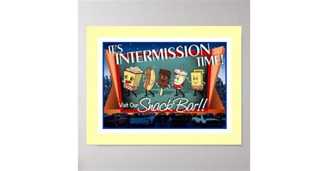 Intermission Snack Bar Poster Zazzle
