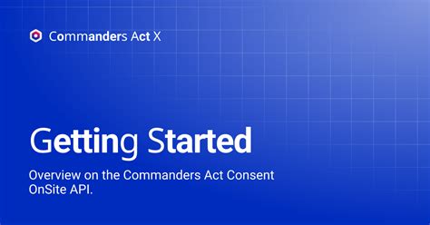 Getting Started Commanders Act X