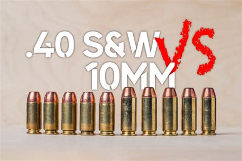 40 Sandw Vs 10mm Wideners Shooting Hunting And Gun Blog