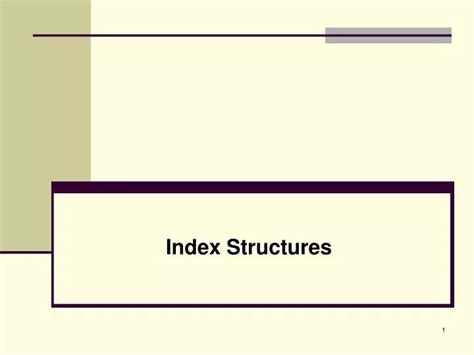 Ppt Index Structures Powerpoint Presentation Free Download Id5842615