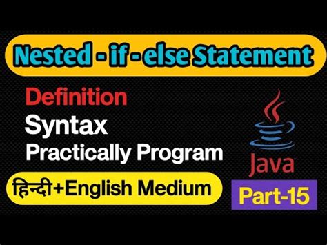 Nested If Else Statement In Java Defination Syntax Practically Program Part YouTube