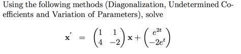 Solved Using The Following Methods Diagonalization