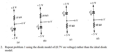 Solved W Ws A U Repeat Problem 1 Using The Diode Model