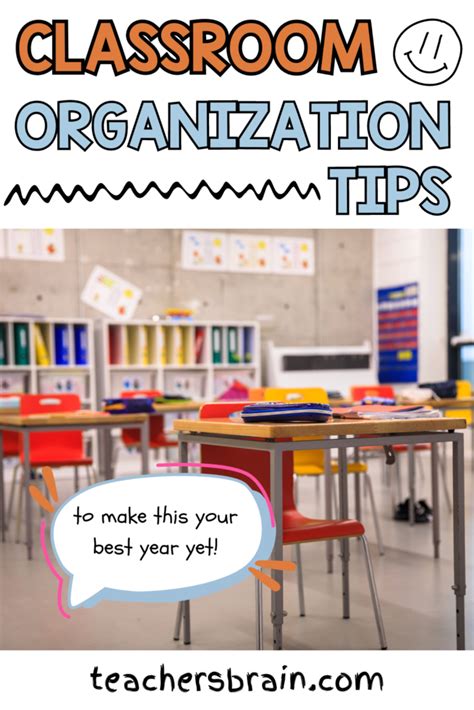 Classroom Organization Tips For The New School Year Teachers Brain