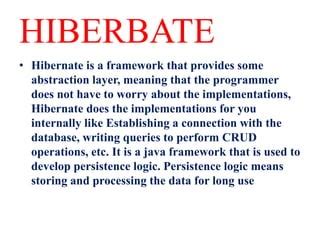 Java Framwork For HIBERNATE FRAMEWORK Pptx