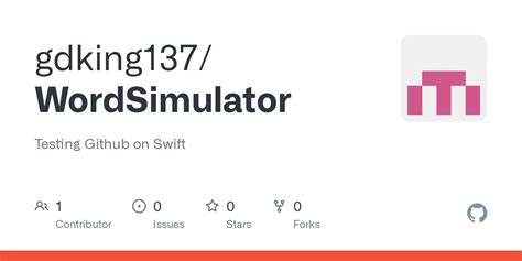 Github Gdking137wordsimulator Testing Github On Swift