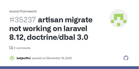 Artisan Migrate Not Working On Laravel 812 Doctrinedbal 30 · Issue 35237 · Laravel